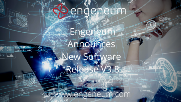 Engeneum Announces New Software Release V3.8 | Engeneum
